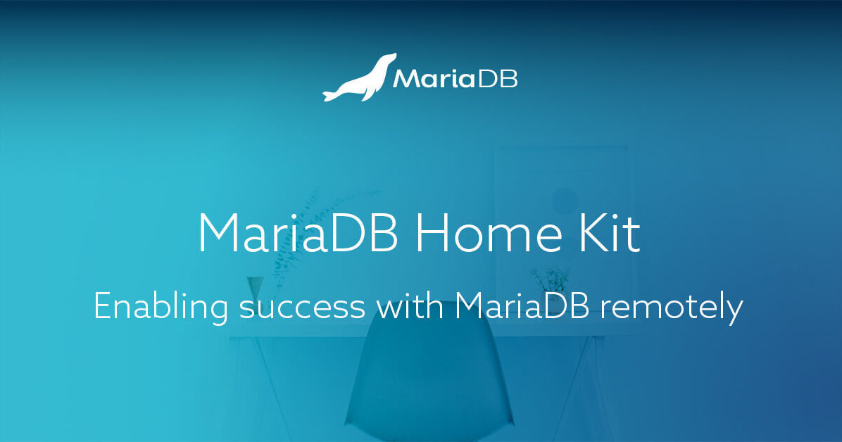 MariaDB from Home | MariaDB