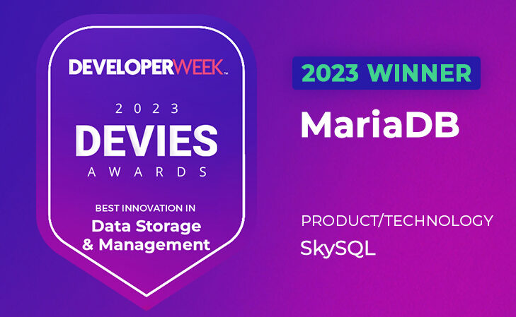MariaDB SkySQL Wins 2023 DEVIES Award for Data Storage & Management | MariaDB